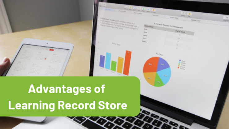 7 Key Benefits of Learning Record Store (LRS)